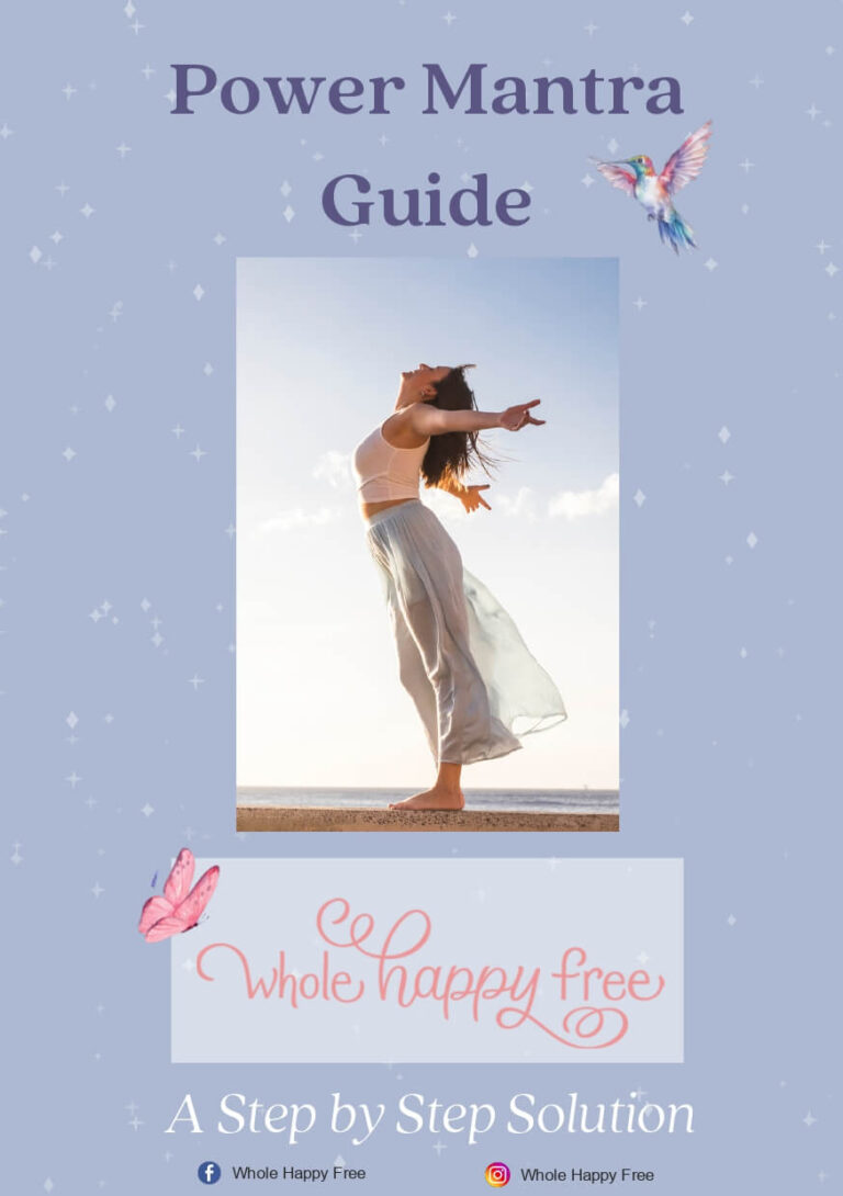 Power Mantra Guide - Whole Happy Free